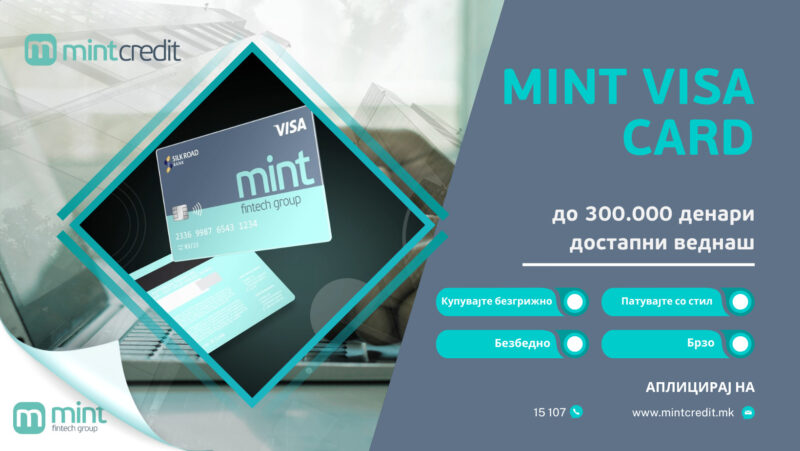 Mint Visa не е само картичка, тоа е „да“ кога другите ти велат „подоцна“